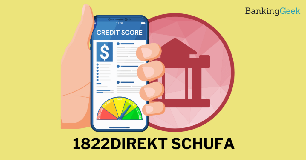 1822direkt und SCHUFA: Was ist ohne und trotz SCHUFA möglich? - BankingGeek