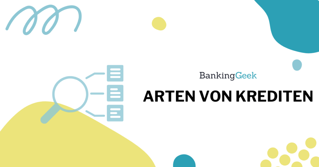 Kreditarten: Alle Typen im Überblick [2023] - BankingGeek
