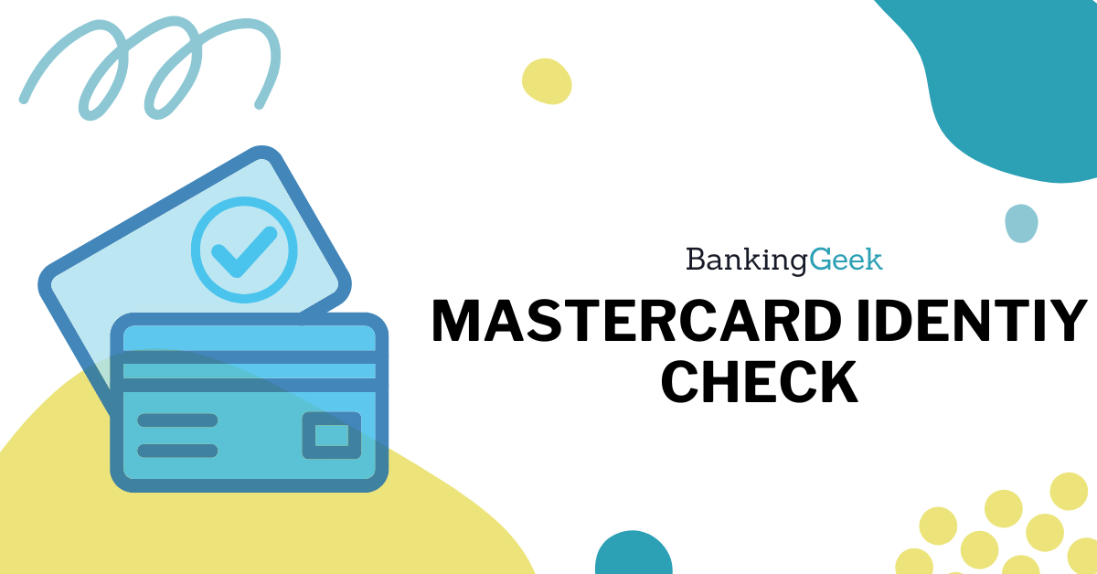 Mastercard Identity Check: Sicherheit, Funktion und Vorteile - BankingGeek