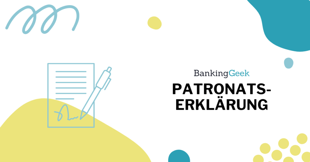 Patronatserklärung: Arten, Vor- und Nachteile und Anwendung [2023 ...