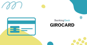 girocard: Vorteile, Gebühren und Sicherheit - BankingGeek