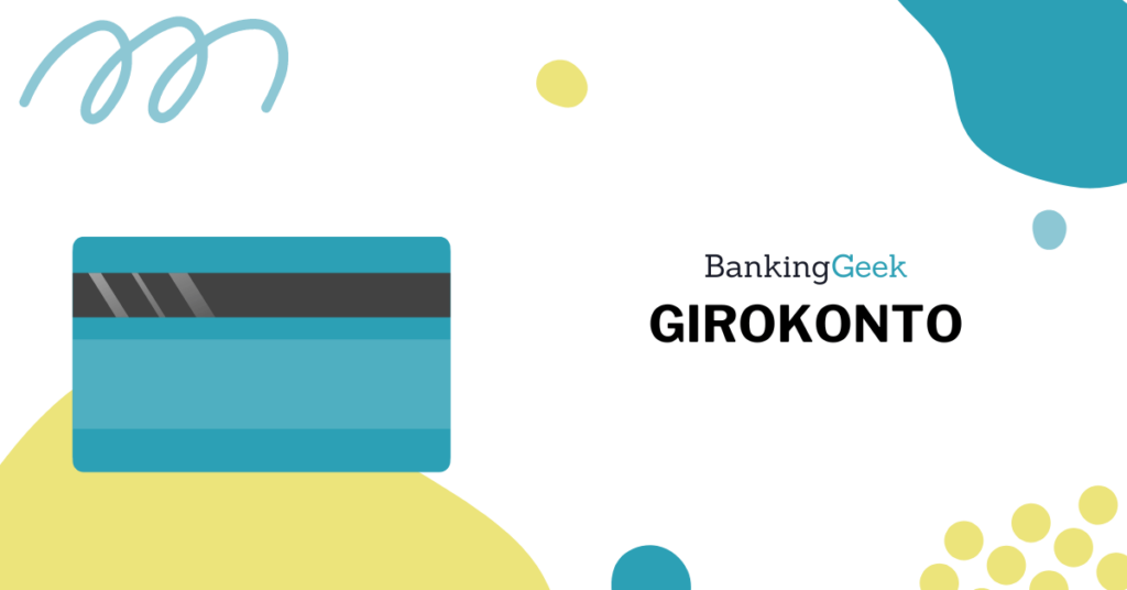 Was ist ein Girokonto? - BankingGeek