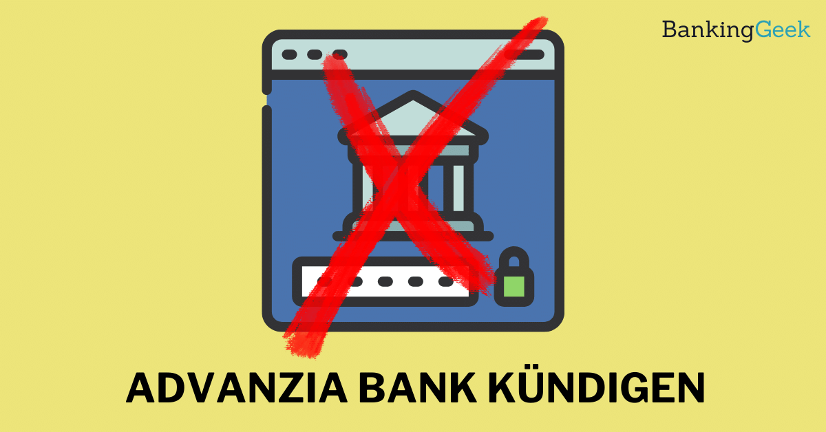 So kannst du deine Advanzia Bank Kreditkarte kündigen - BankingGeek