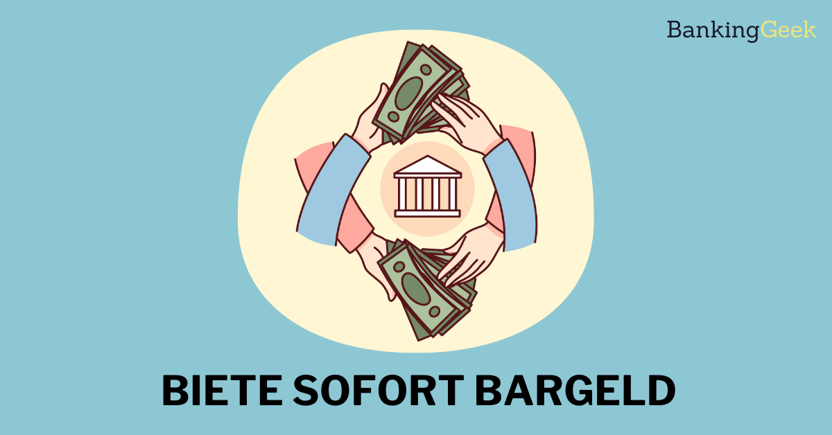 Biete sofort Bargeld: Seriöse Anbieter (privat + Banken) [2025] - BankingGeek
