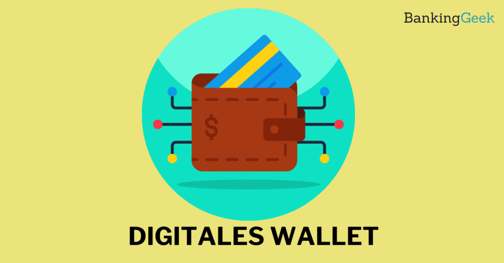 Digitales Wallet: Arten, Vorteile und mehr [2025] - BankingGeek