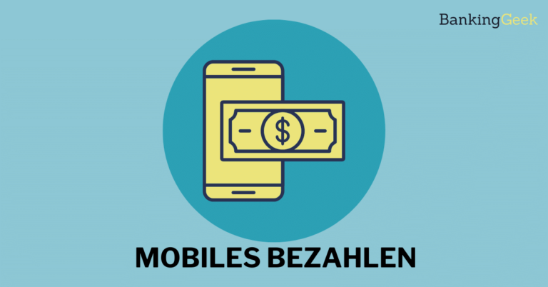 Mobiles Bezahlen: Anbieter, Sicherheit und Tipps - BankingGeek