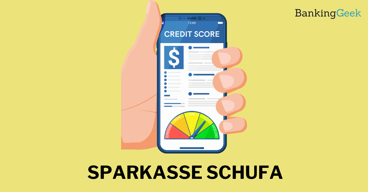 Sparkasse und SCHUFA: Was ist ohne und trotz SCHUFA möglich? - BankingGeek